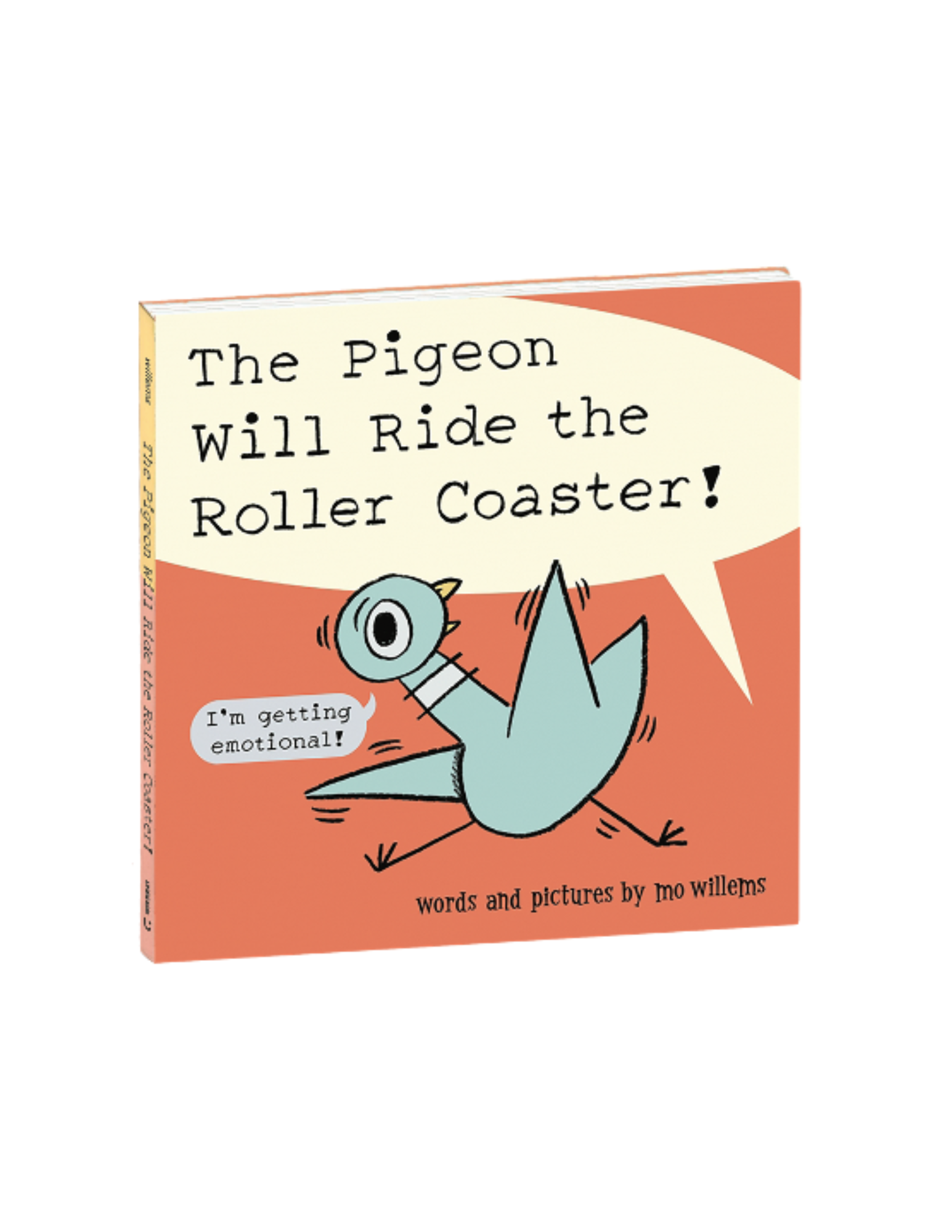 "The Pigeon Will Ride the Roller Coaster" Hardcover – YOTTOY Productions